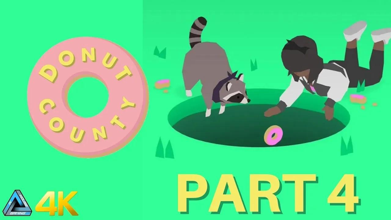 Let's Play! Doughnut County in 4K Part 4 (Xbox Series X)