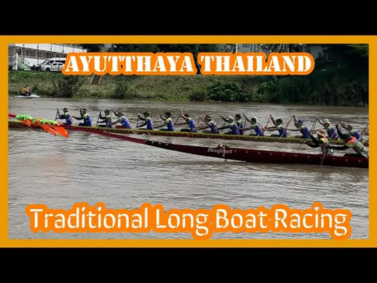 Traditional Long Boat Racing in Ayutthaya Thailand - Aug 6-7 2022