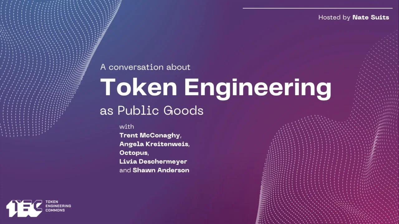 Token Engineering as Public Goods | Fireside Chat with Industry Leaders