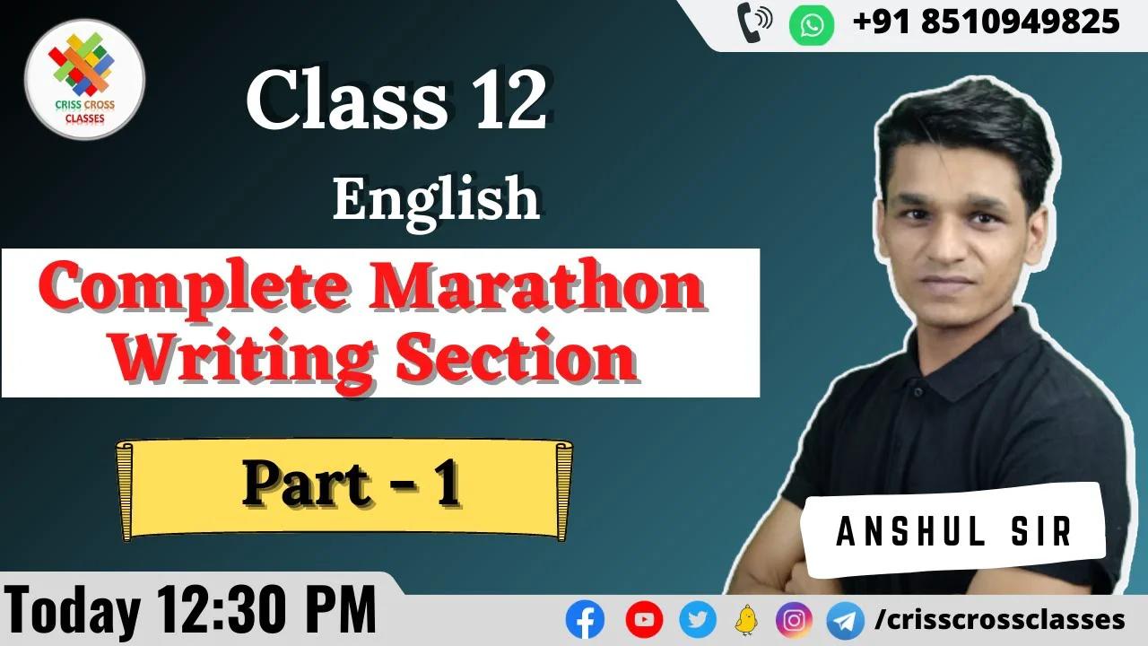Class 12 English Marathon || Complete Writing Section || By Anshul Sir