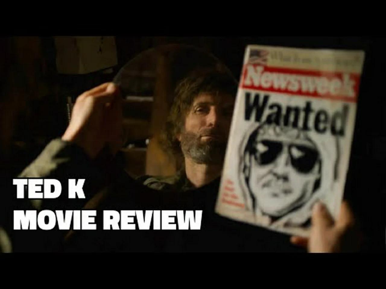 Ted K Film Review