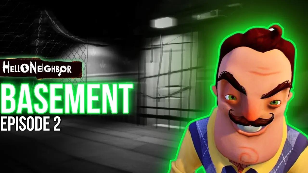 How to Escape Basement - Hello Neighbor Act 1