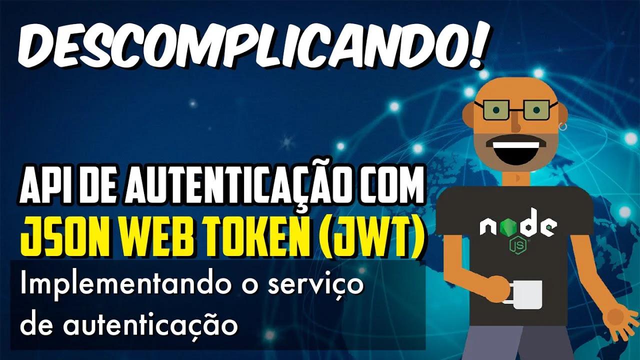Api De Autenticação Com Jwt Implementando O Serviço De Autenticação