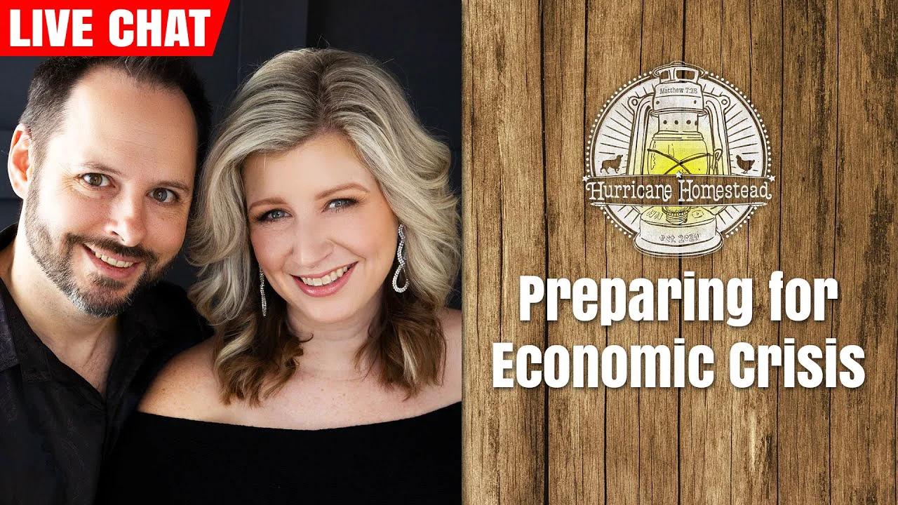 Shaphan & Holly Live! Preparing for Economic Crisis
