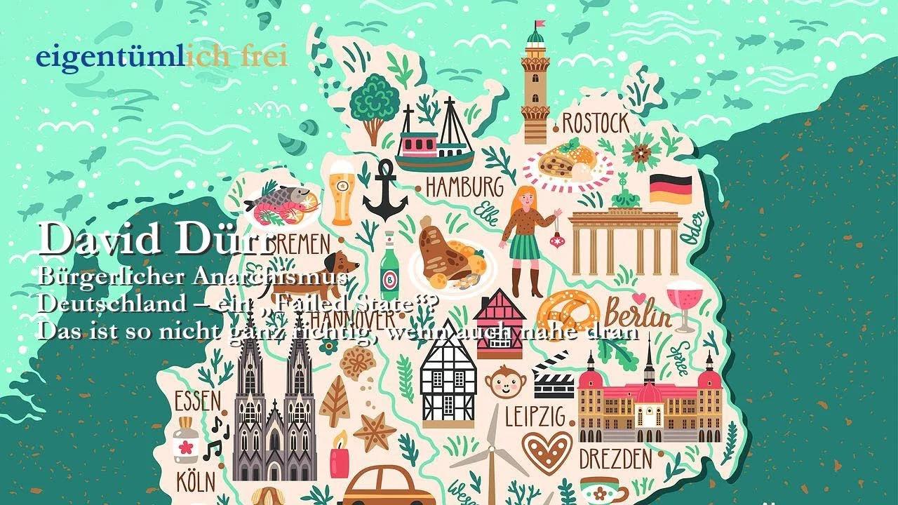 David Dürr: Deutschland – ein „Failed State“? (Artikel der Woche)