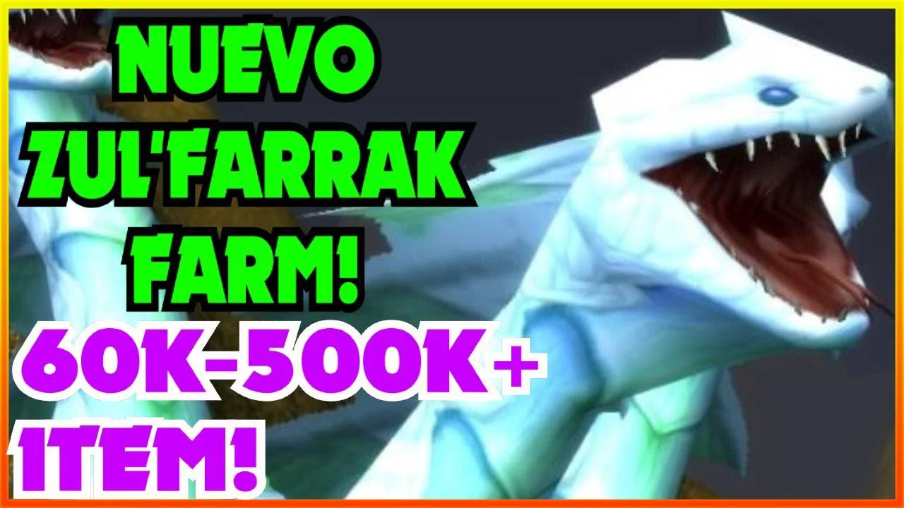 LA NUEVA FORMA DE HACER MILLONES EN ZUL'FARRAK EXPLICADO | 60K-500K ...