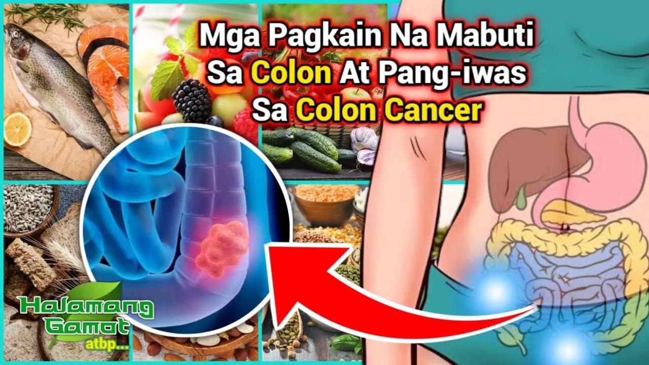 Mga Pagkain Na Mabuti Sa Colon At Pang iwas Sa Colon Cancer | Halamang ...