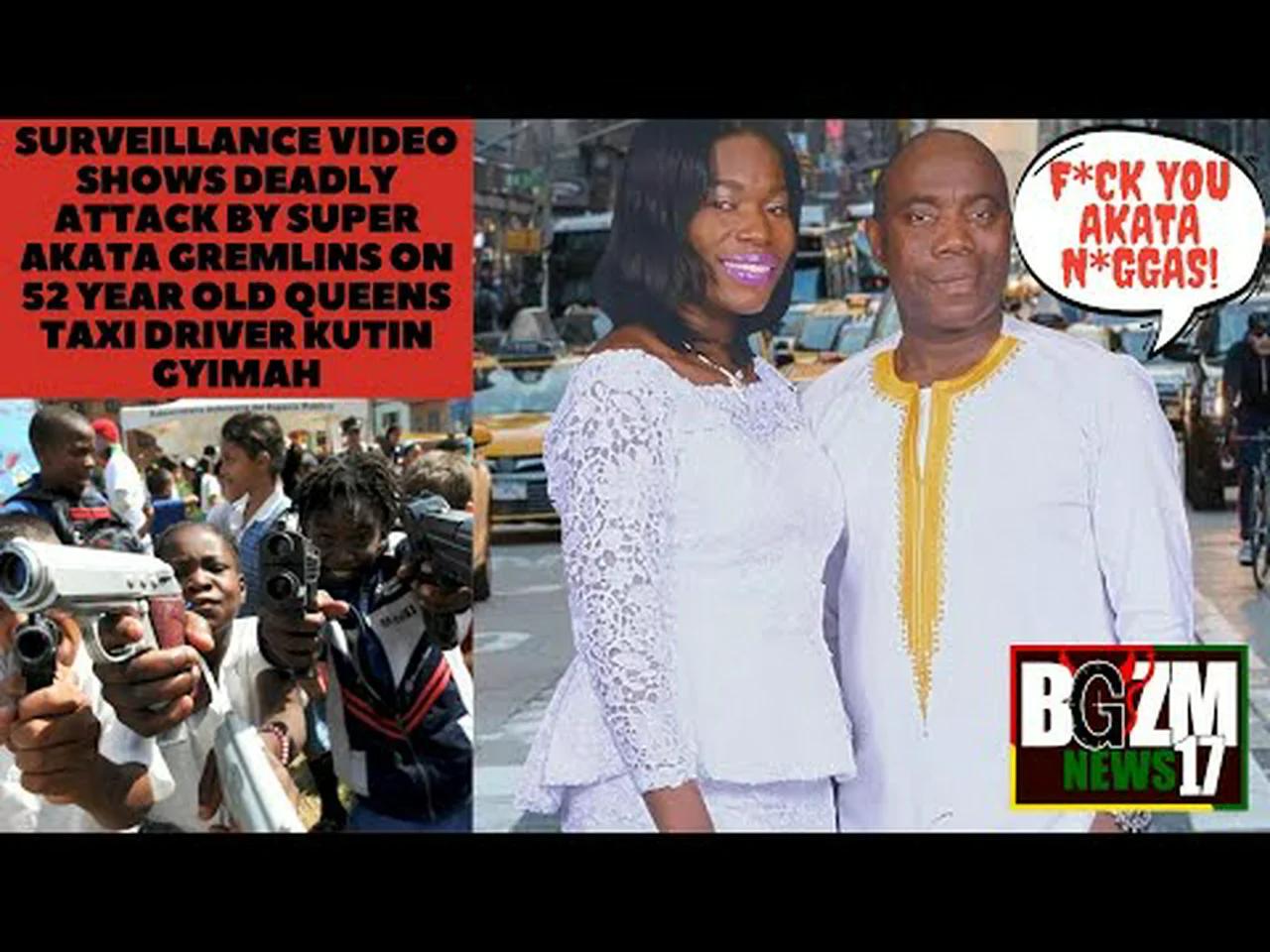 Video shows deadly attack by Super Akata Gremlins on 52 Year Old Queens ...