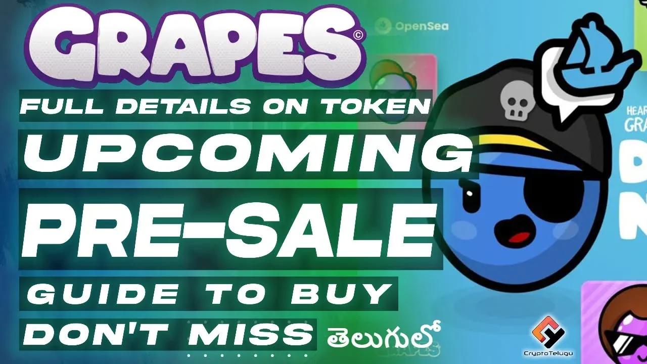 Grapes 🍇 Token Launch & Details on Pre-Sale, Should U Buy The NFT? - Telugu