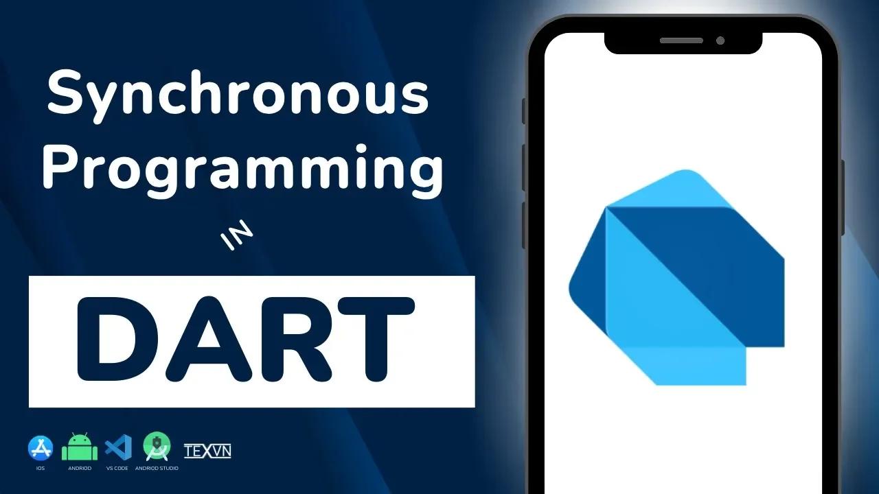 Synchronous Programming In Dart Programming Dart Tutorial 0907