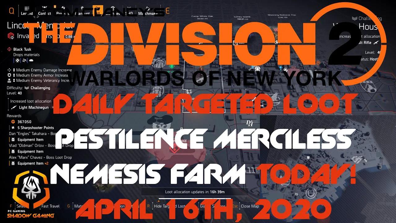 Division 2 | Targeted Loot | April 16th PESTILENCE MERCILESS & NEMESIS ...