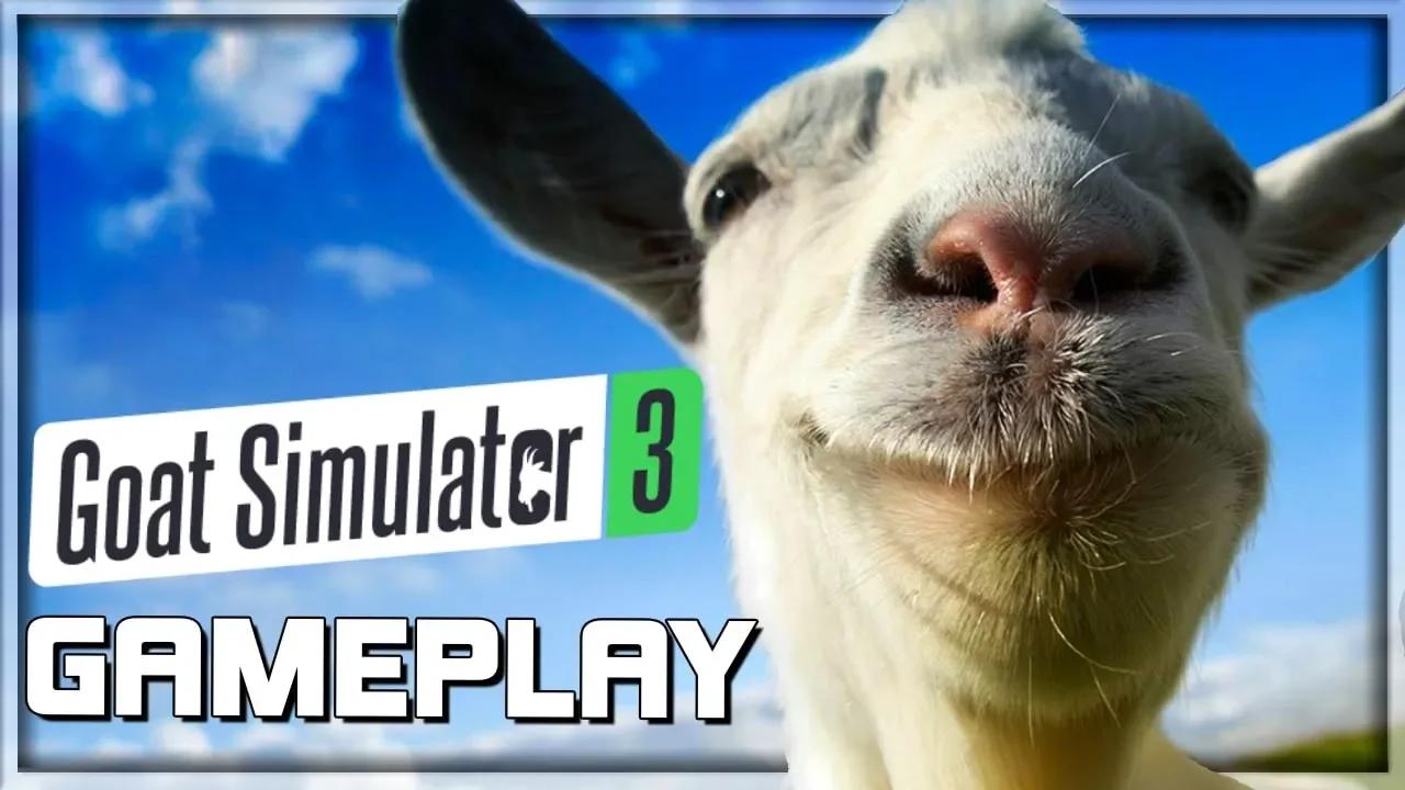 GOAT SIMULATOR 3 Gameplay Walkthrough 🐐 3rd Person Goat Sandbox Game ...
