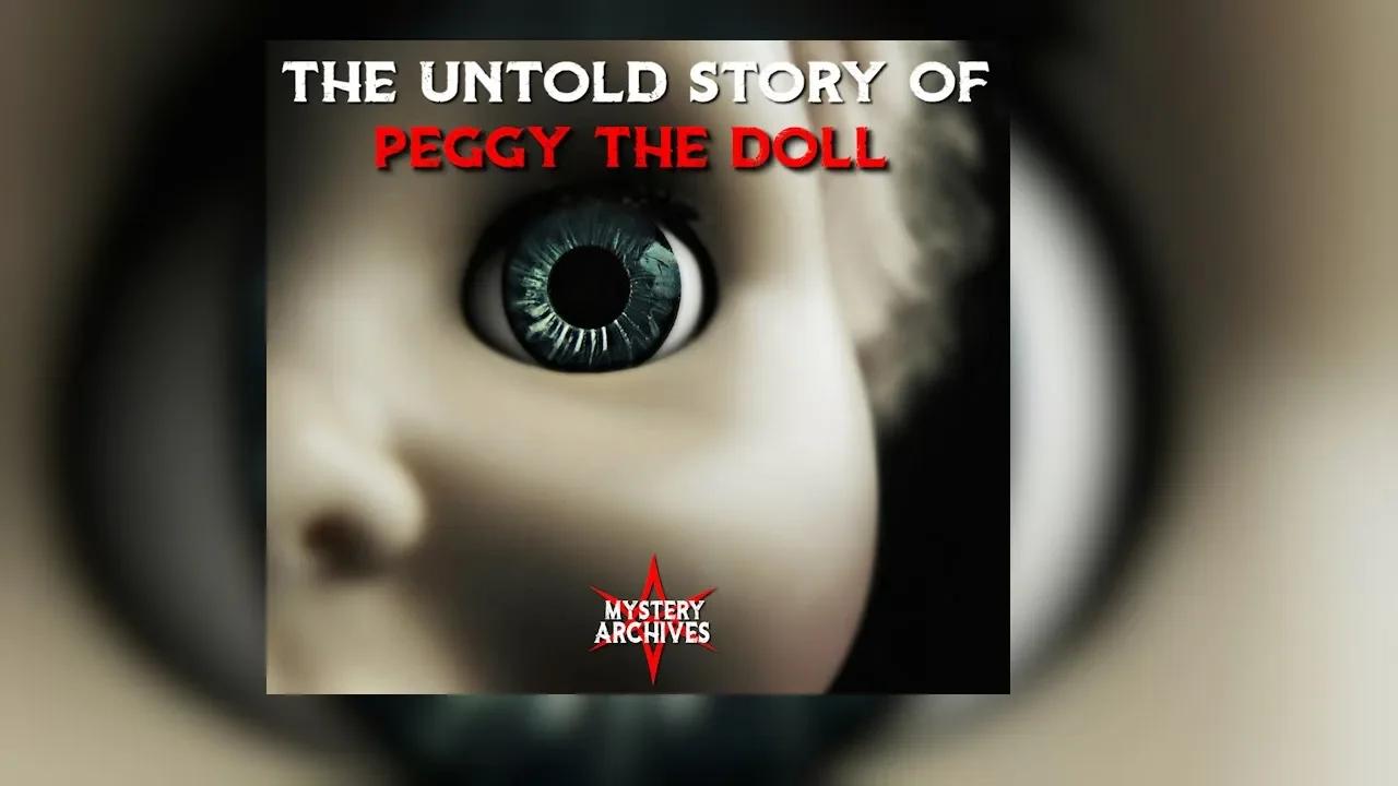 The Story Of Peggy The Doll