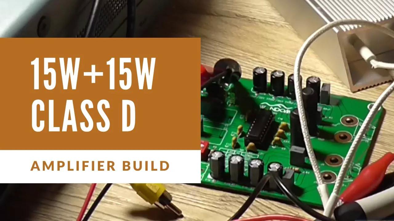 TPA3122D2 15W+15W Class D Amplifier Kit Build