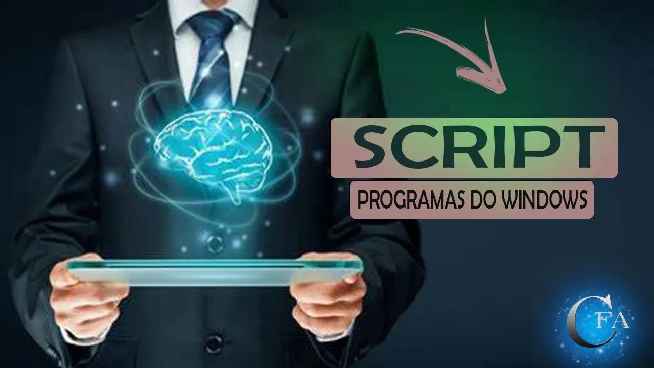Usando script para abrir programas no windows