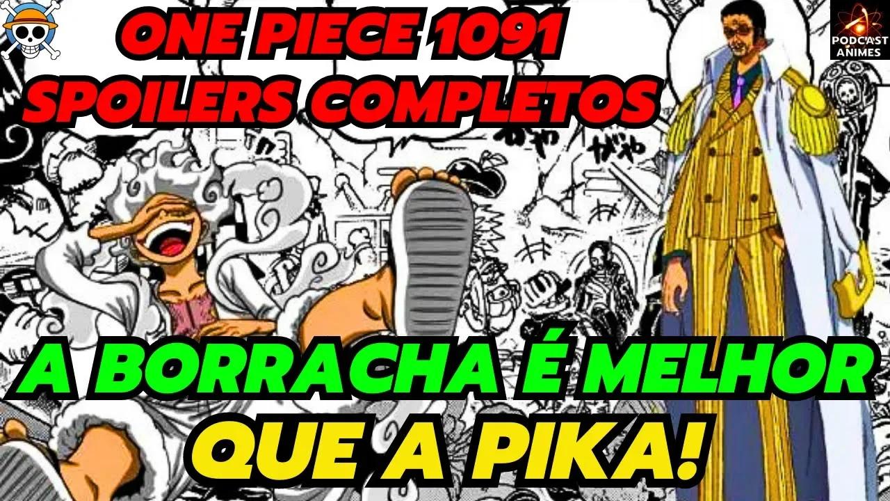 ONE PIECE 1091 SPOILERS COMPLETOS! - BORRACHA VS PIKA A BATALHA COMEÇOU!