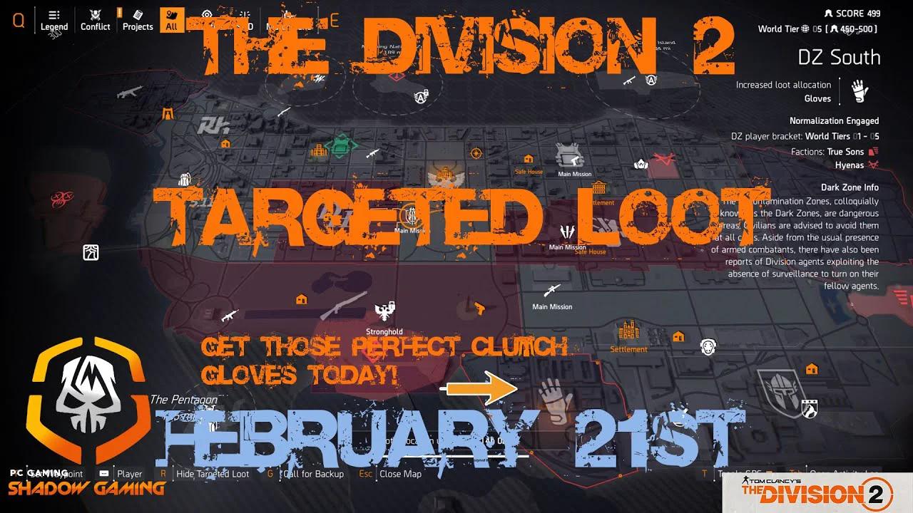 Division 2 | Targeted Loot | FEBRUARY 21 PERFECT CLUTCH GLOVES GET EM ...