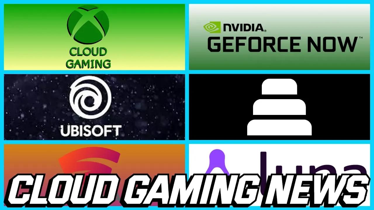 Cloud Gaming News Recap: Stadia, GeForce NOW, Xbox, Luna, Shrine & Ubisoft!