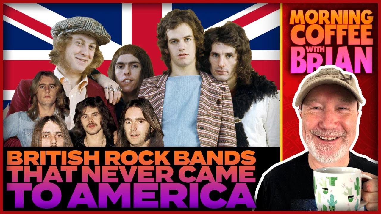 Today we discuss British Rock Bands Who Never Came To America ...