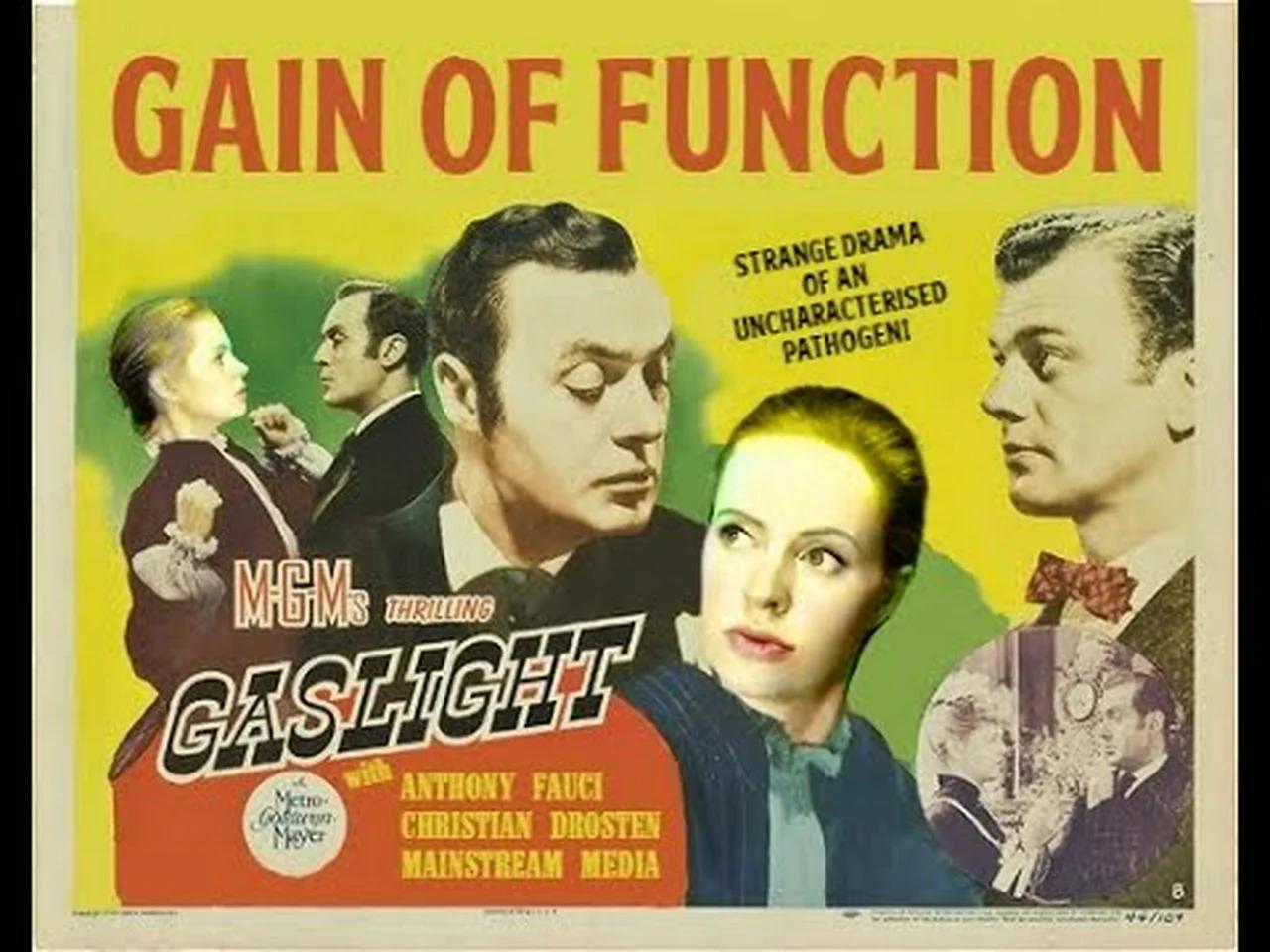 Gain of Function Gaslighting