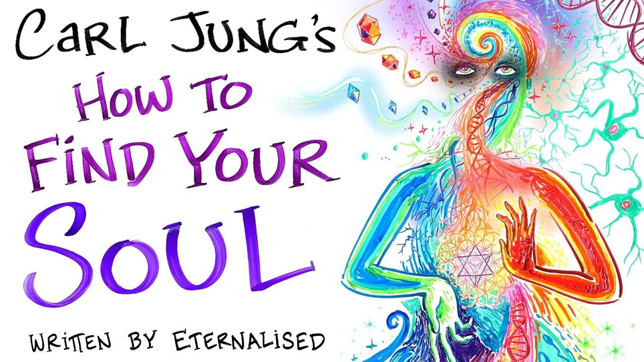 Carl Jung How To Find Your Soul Written By Eternalised