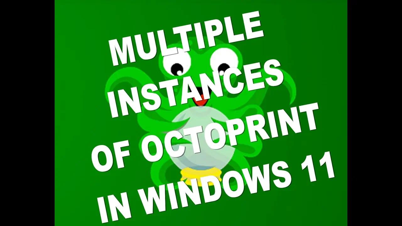 Installing Multiple Instances of Octoprint in Windows 11 #octoprint # ... Installing Multiple Instances of Octoprint in Windows 11 #octoprint # ...