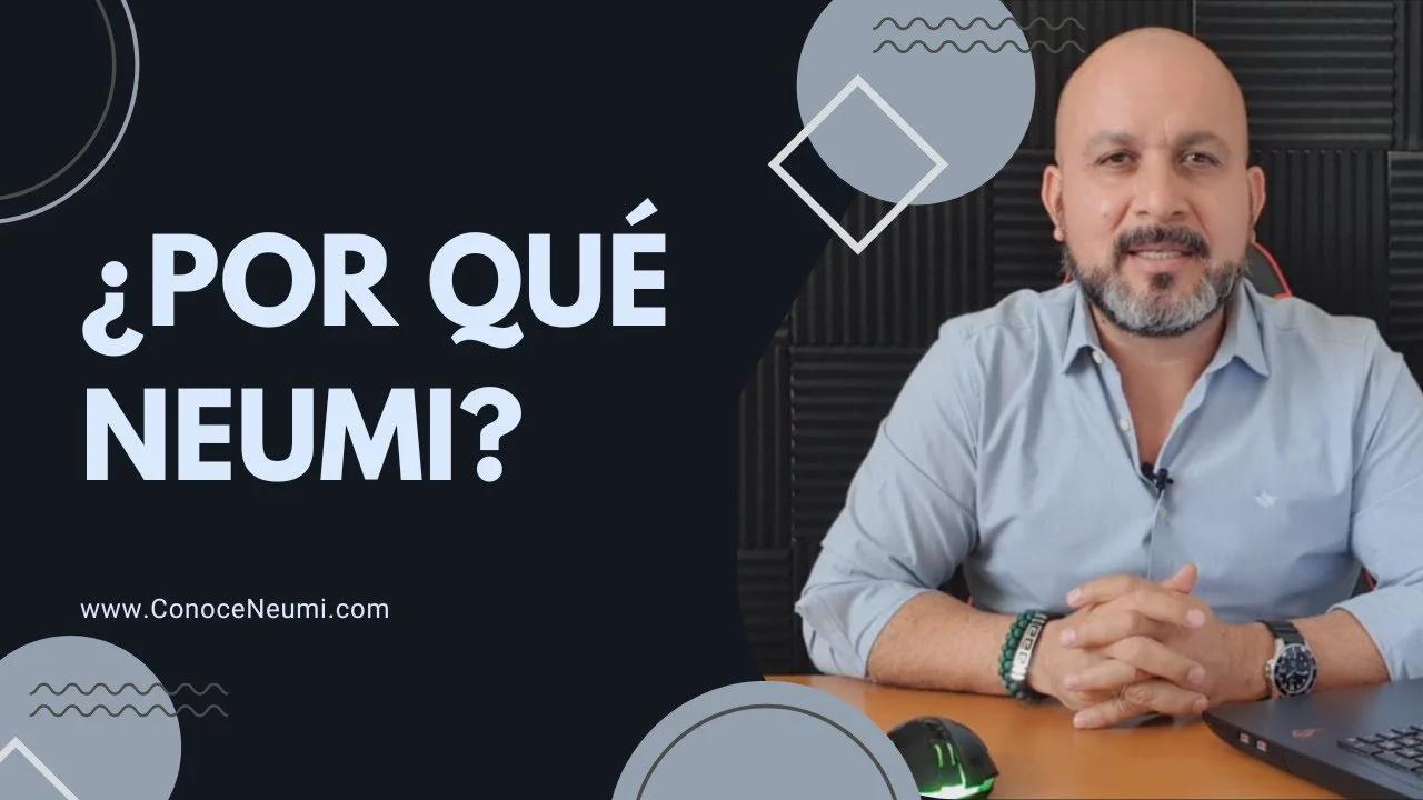¿Por qué ingresé a Neumi?