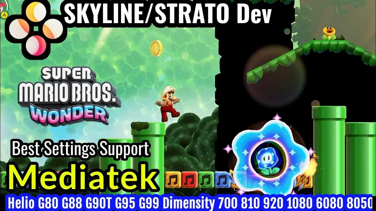 Super Mario Bros.Wonder - Strato Dev Skyline - Mediatek Best Settings
