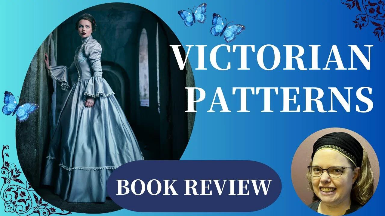 📚 Drafting Your Own Patterns: "Authentic Victorian Fashion Patterns ...