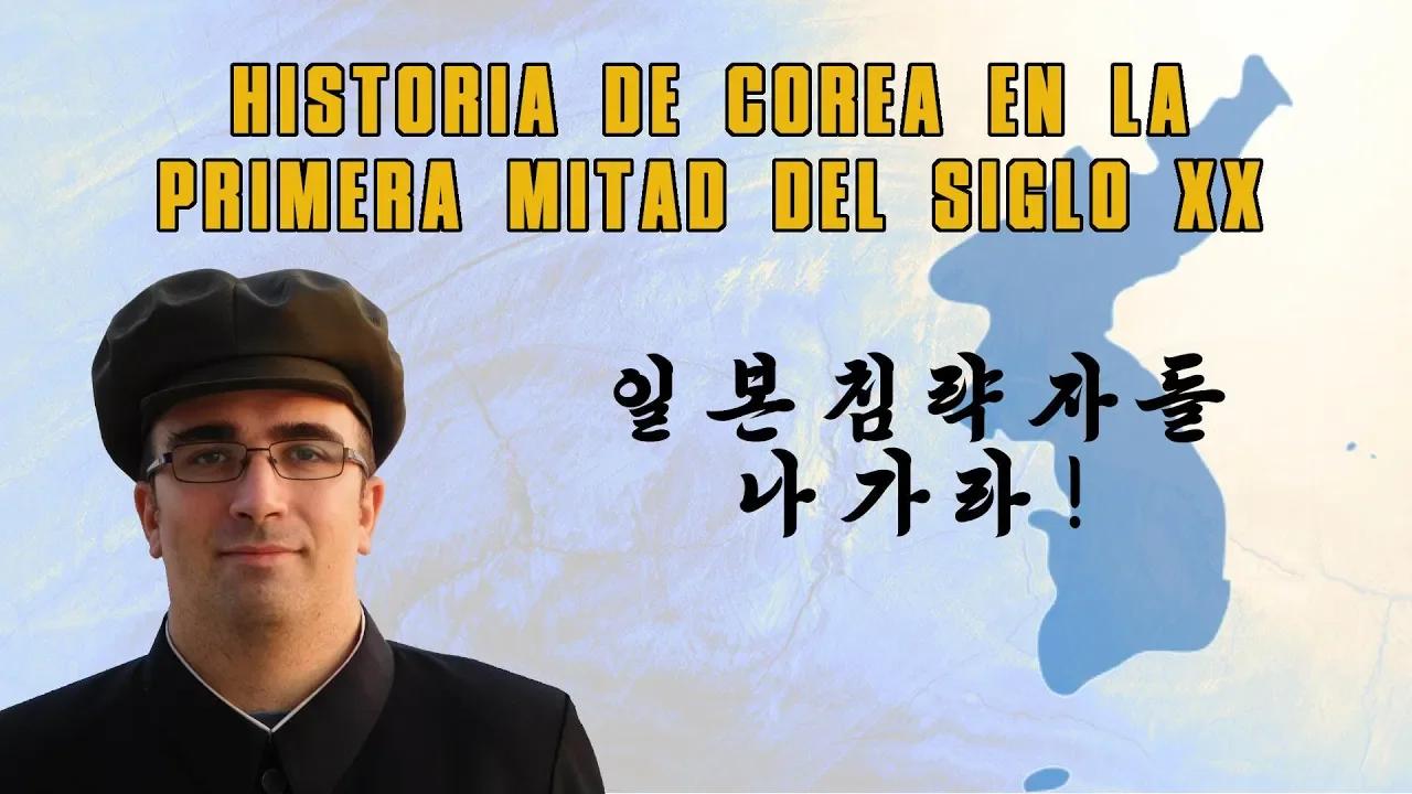 Historia de Corea en la primera mitad siglo XX