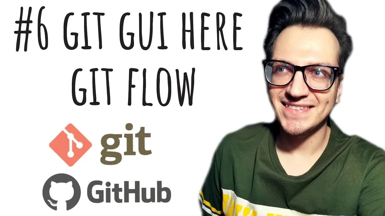 #6 Git для тестировщика / git gui, gitk, git flow