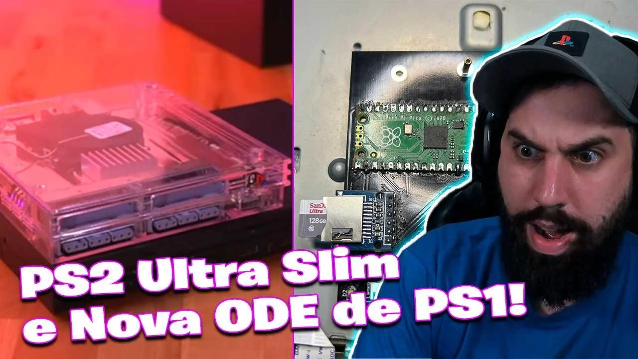 Conheça o PS2 ULTRA Slim e a nova ODE de PS1!