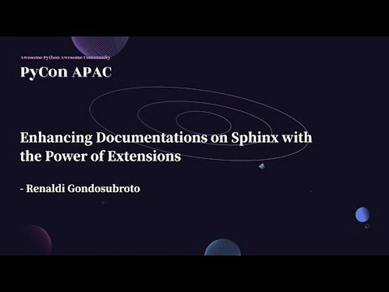 Enhancing Documentations on Sphinx with the Power of Extensions｜Renaldi ...
