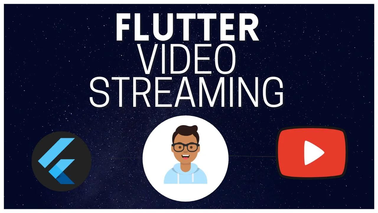 How to Stream Videos in Flutter Using Video Player Library | Flutter ...