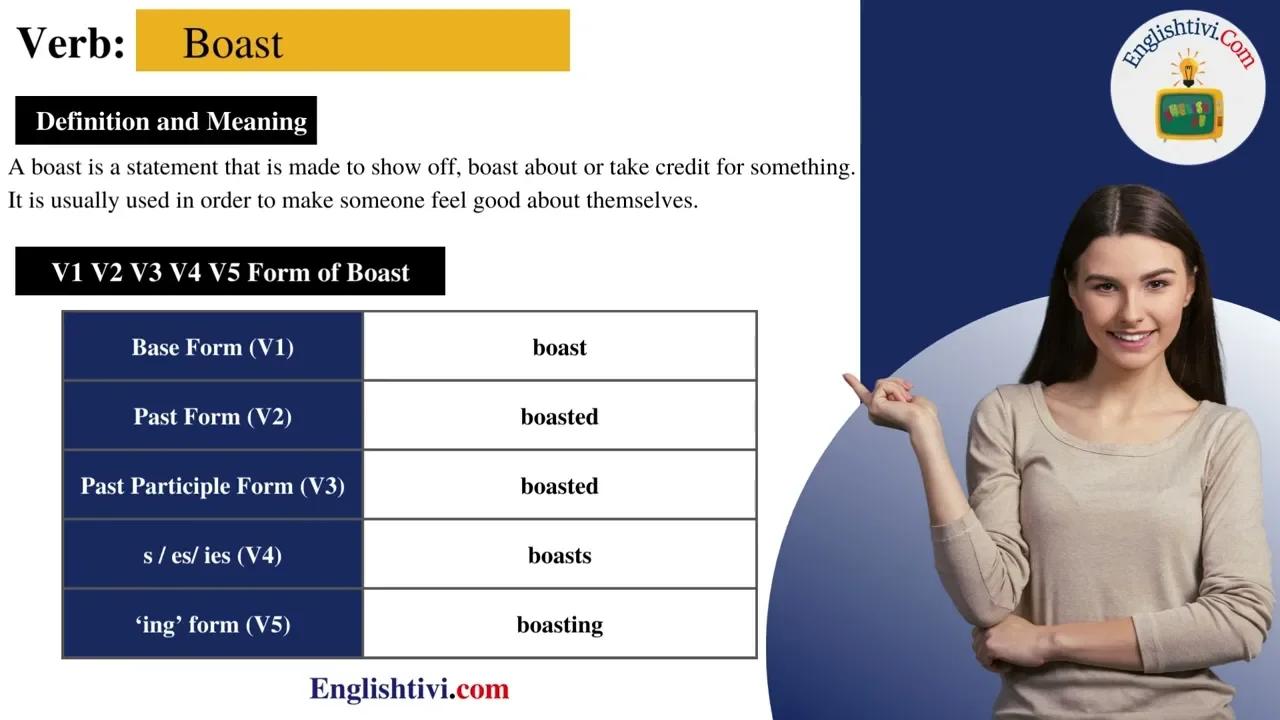 boast V1 V2 V3 V4 V5 Base Form, Past Simple, Past Participle Form of ...