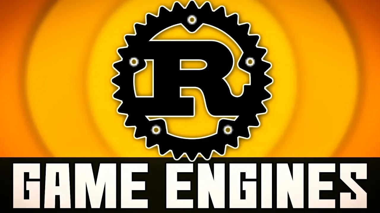 Rust Game Engines in 2025