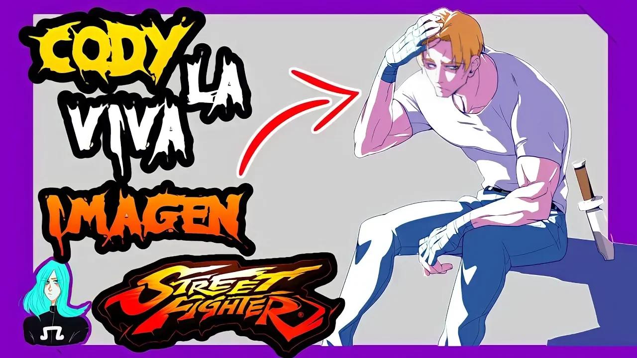 El Digno LUCHADOR CALLEJERO: Cody Travers • Street Fighter 🟣 KaFu64