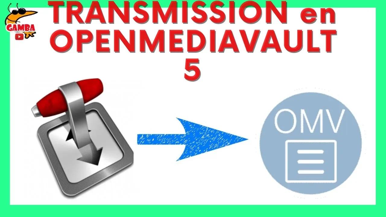 ⬇️ Como instalar TRANSMISSION en OPENMEDIAVAULT 5 📚 Docker