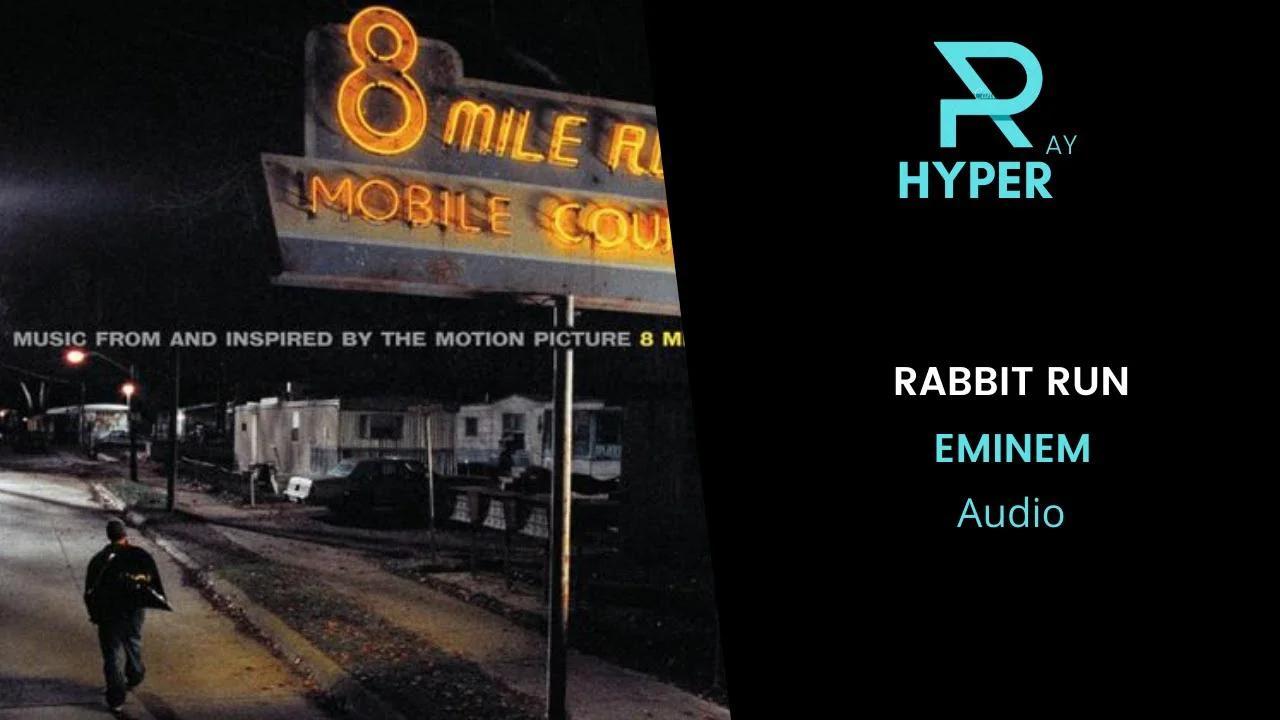 Eminem - Rabbit Run(audio)