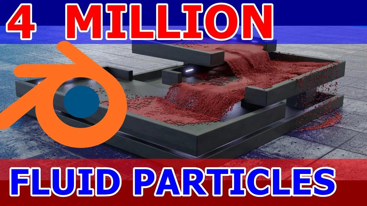 4 Million Fluid Particles - Blender