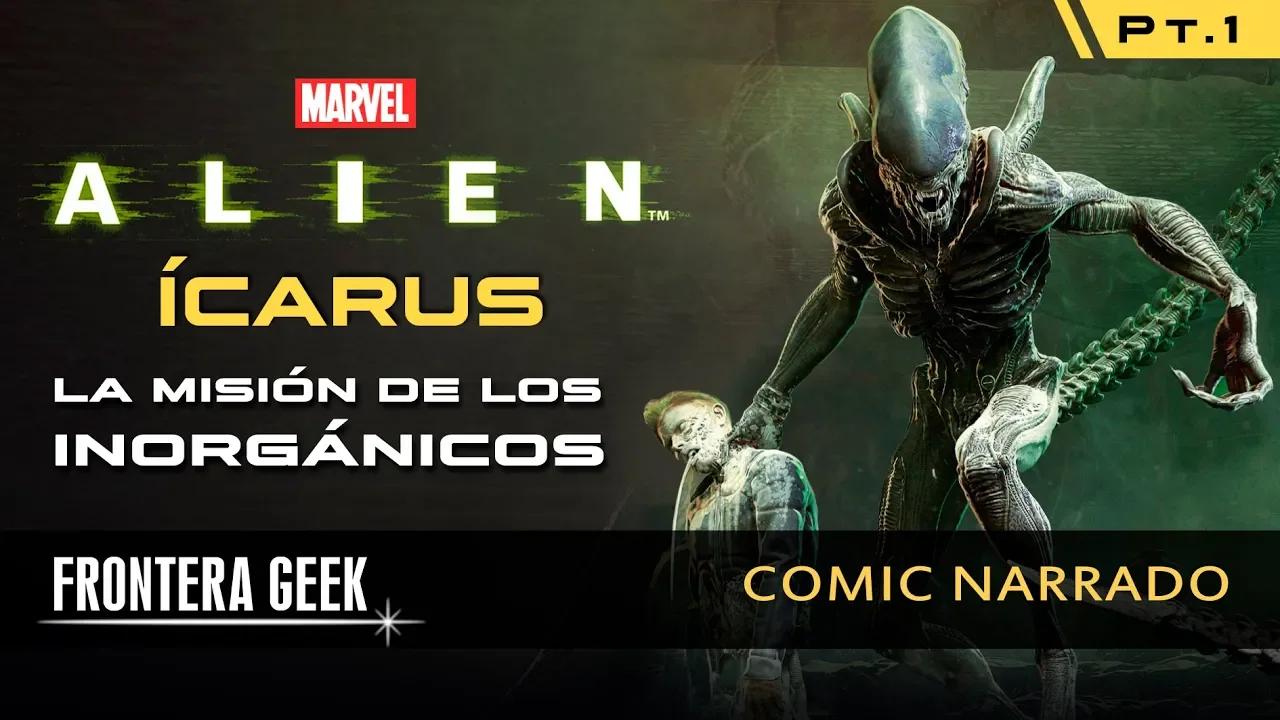 ALIEN - ÍCARUS [Parte 1] (Marvel Vol.2) | El Equipo Acero / Steal Team ...