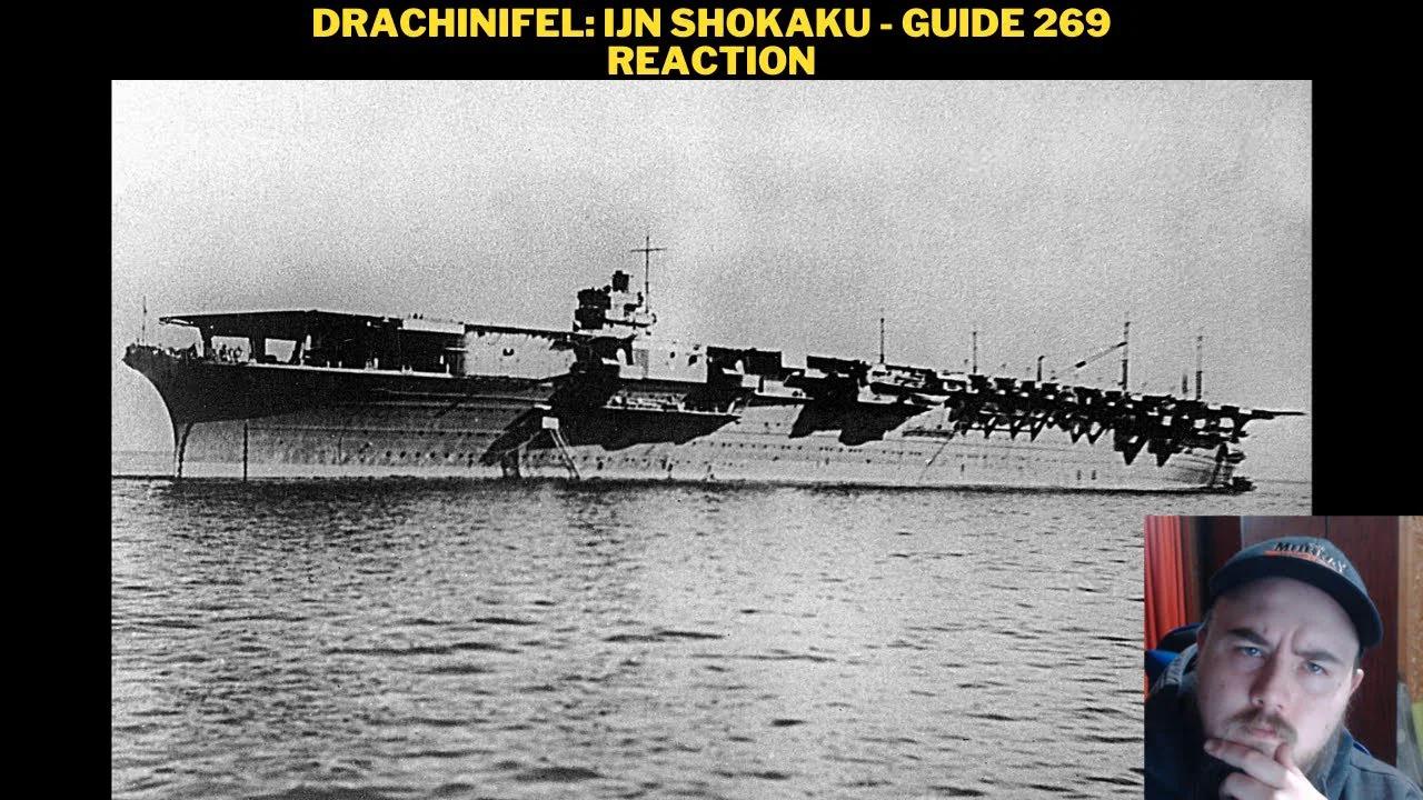 Drachinifel: IJN Shokaku - Guide 269 Reaction