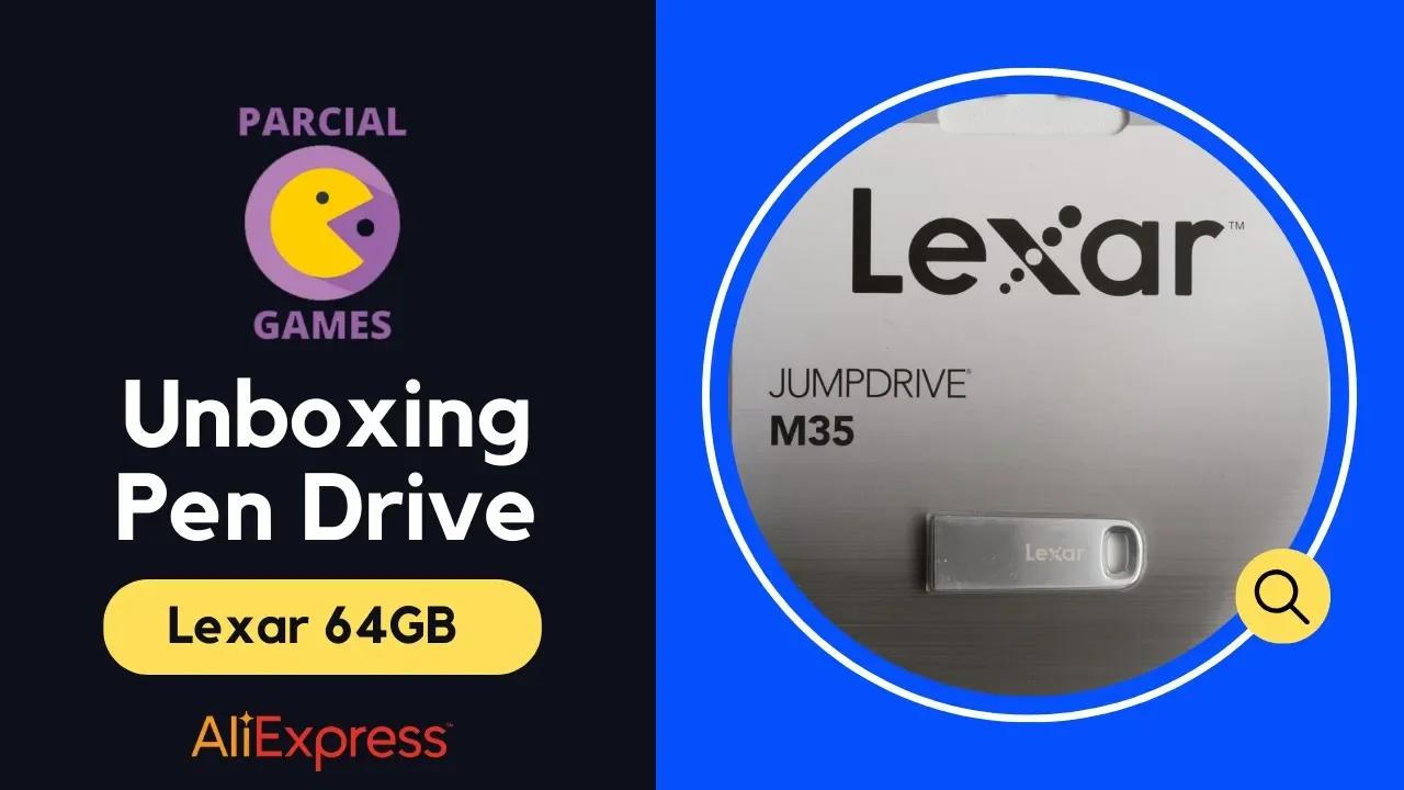 UNBOXING PEN DRIVE LEXAR 3.0 64GB M37 - ALIEXPRESS