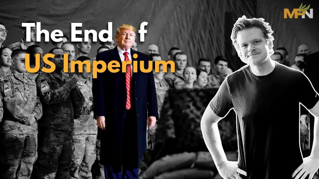 Empire In Decline How The Trump Presidency And Forever Wars Will