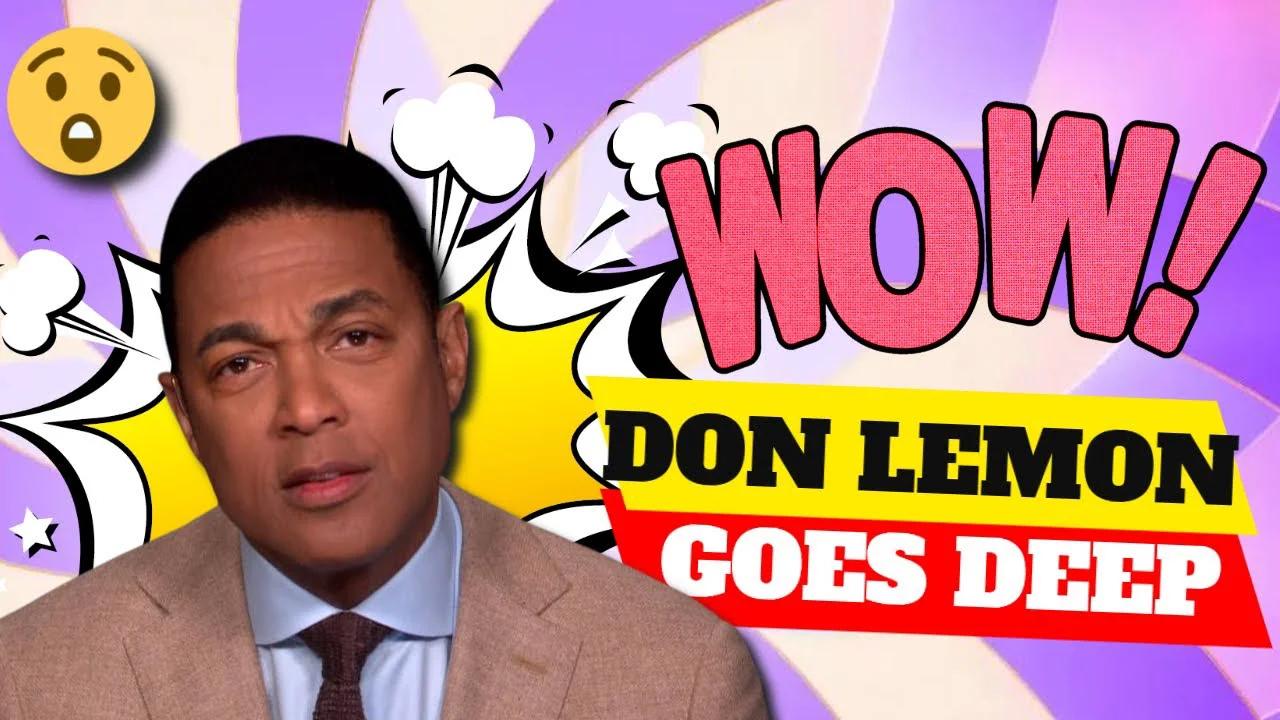 Don Lemon Goes Deep Into Mayor Pete, Hammers His Dirty Analysis of Mile ...