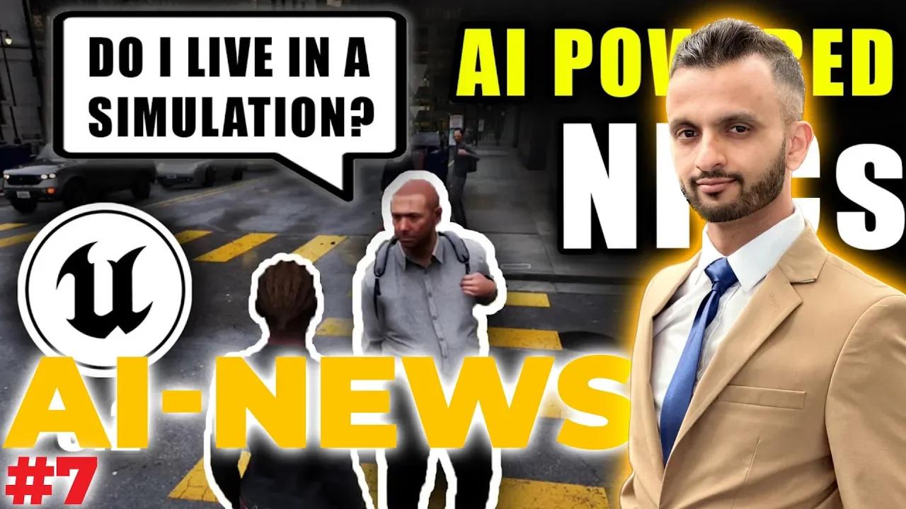 Ai News Daily Ep7 Ai In Gaming Npcs Now Engage In Realistic And