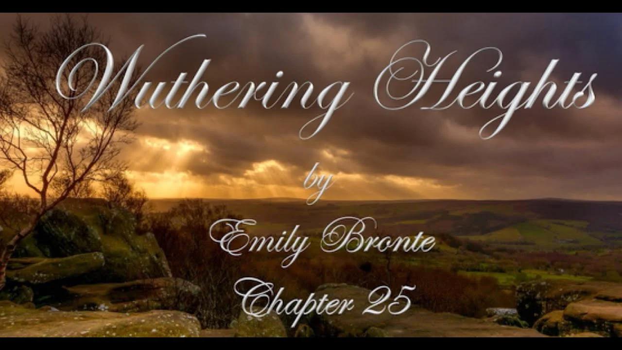 Wuthering Heights Chapter 25