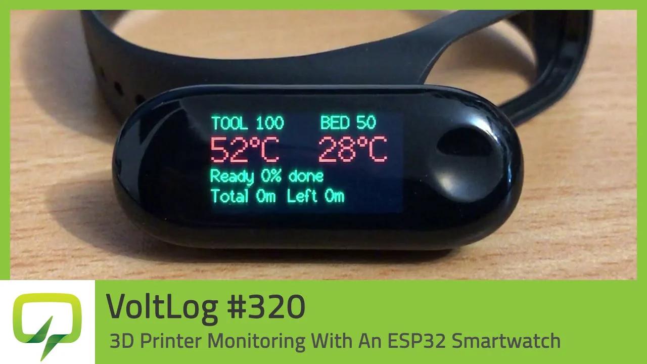3D Printer Monitoring With An ESP32 Smartwatch And Octoprint API ...