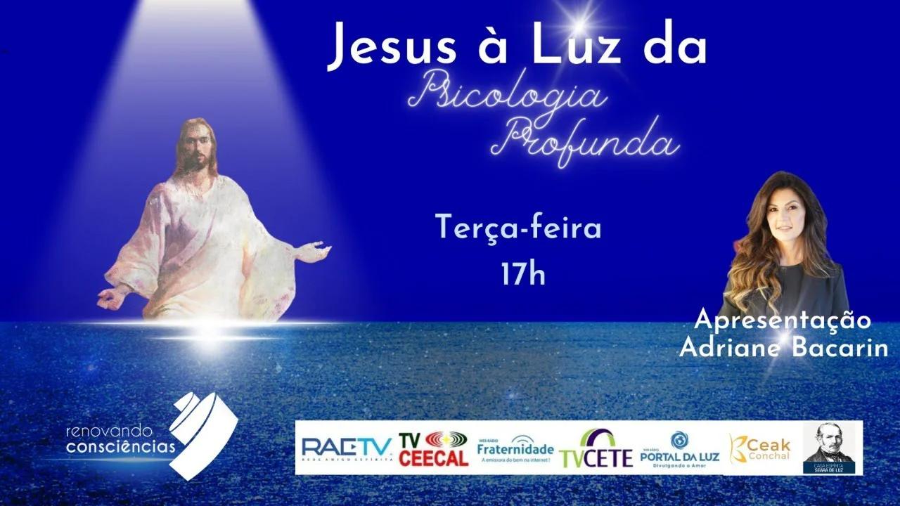 Jesus à Luz da Psicologia Profunda - Adrane Bacarin