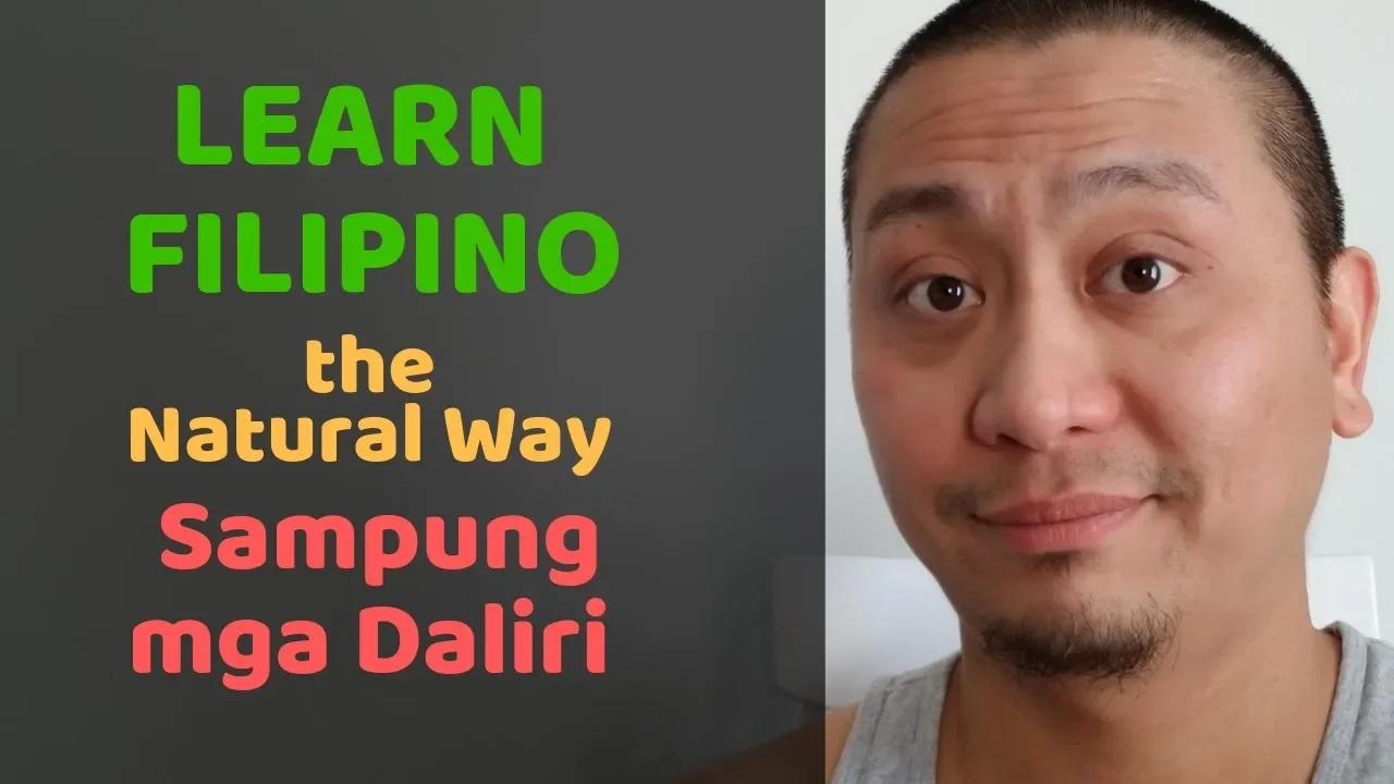 My Ten Fingers | Learn Filipino the Natural Way